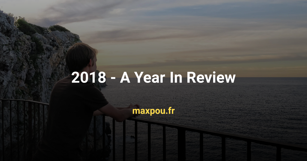 2018 - A Year In Review